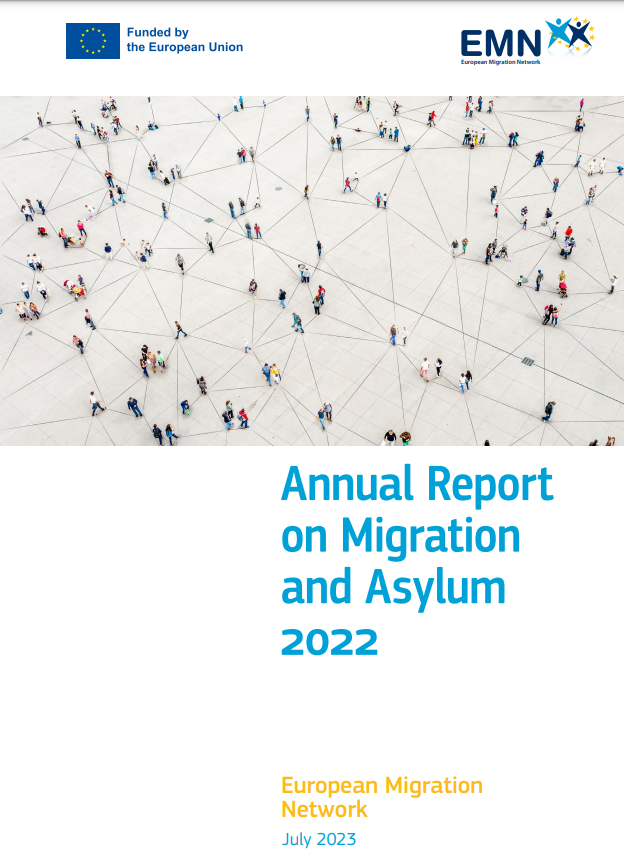 2022 Saw New Developments and Continued Challenges According to EMN Annual Report on Migration ...